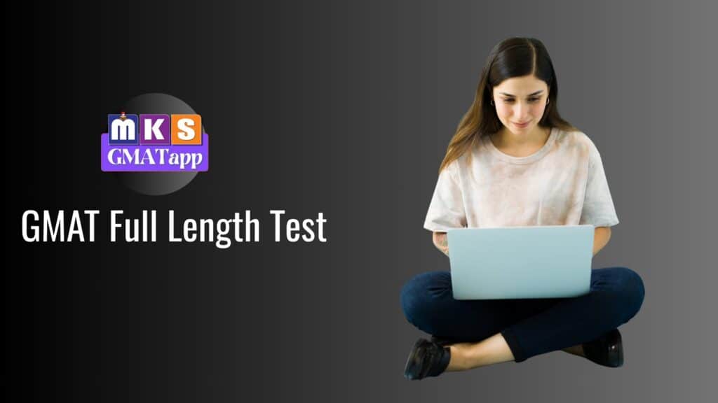 GMAT Full Length Test – MKS GMAT App